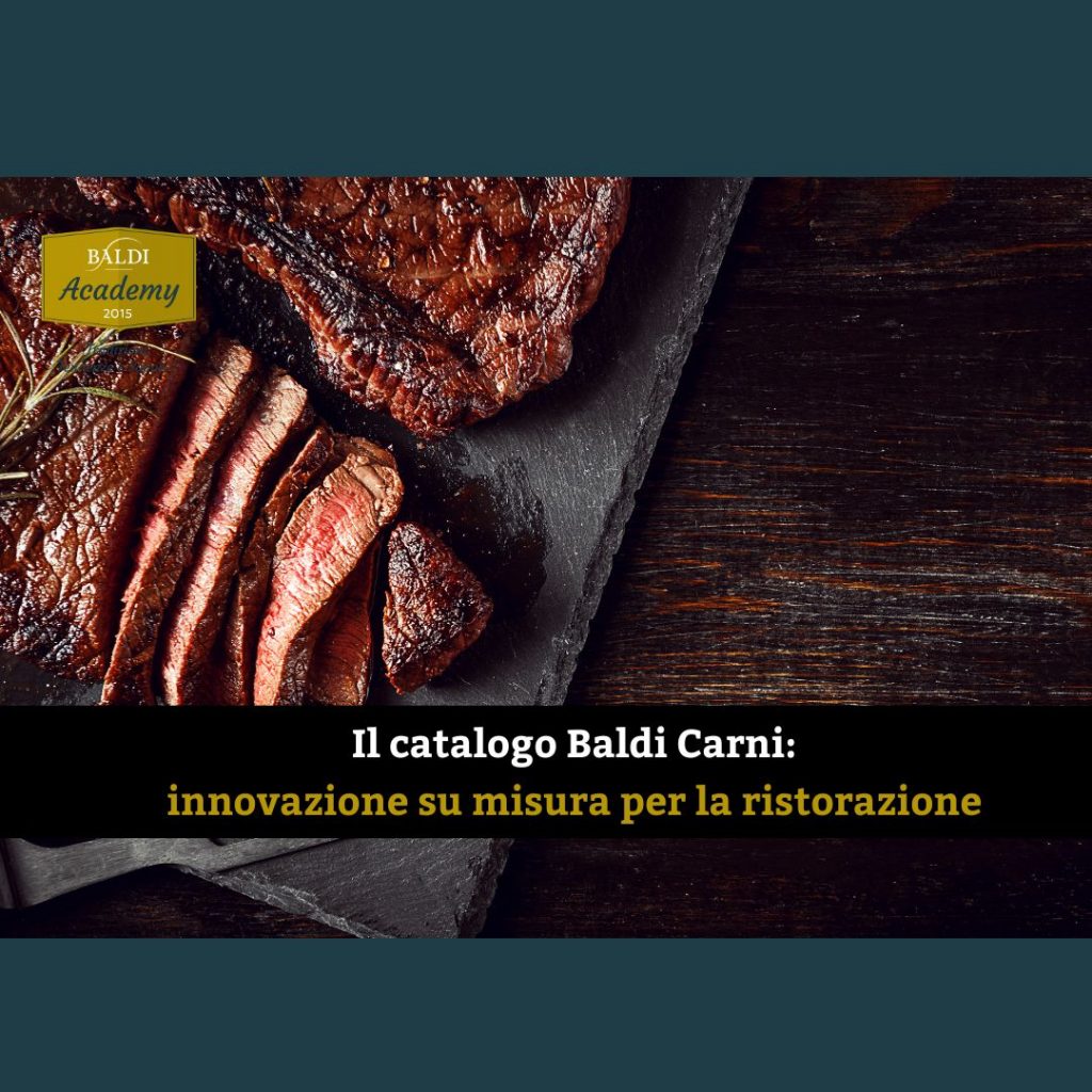 Il catalogo Baldi Carni: idee e innovazione per la ristorazione ...